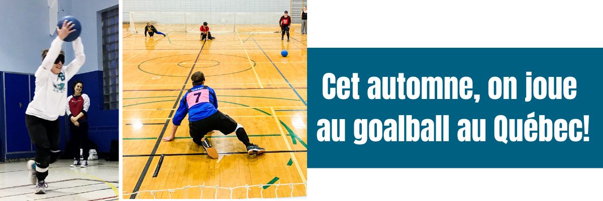 Cet automne, on joue au goalball au Québec! - Association sportive des ...
