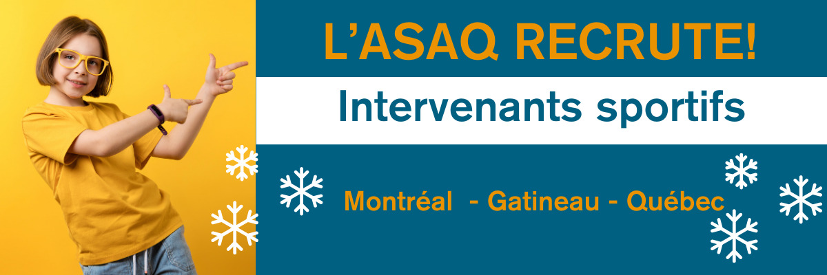 L’ASAQ RECRUTE: Intervenants sportifs à Montréal, Québec et Gatineau ...